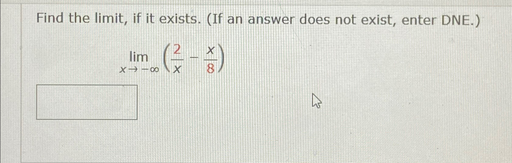 Solved Find the limit, ﻿if it exists. (If an answer does not | Chegg.com