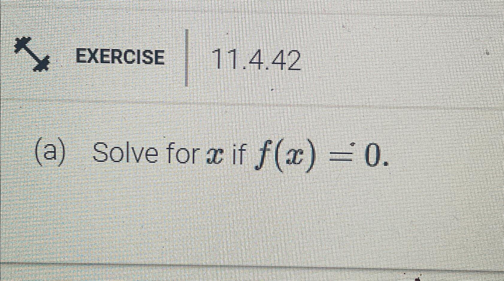 Solved (a) ﻿Solve for x ﻿if f(x)=0. ﻿Using matlab to plot | Chegg.com
