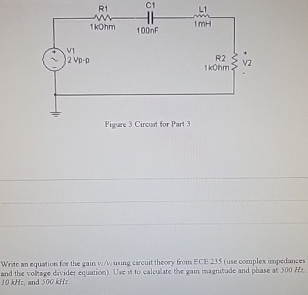 Solved Figure 3 ﻿Circuit for Part 3Write an equation for the | Chegg.com
