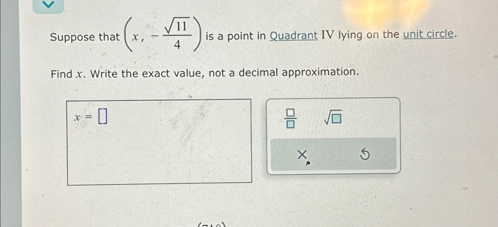 Solved Suppose that (x,-1124) ﻿is a point in Quadrant IV | Chegg.com