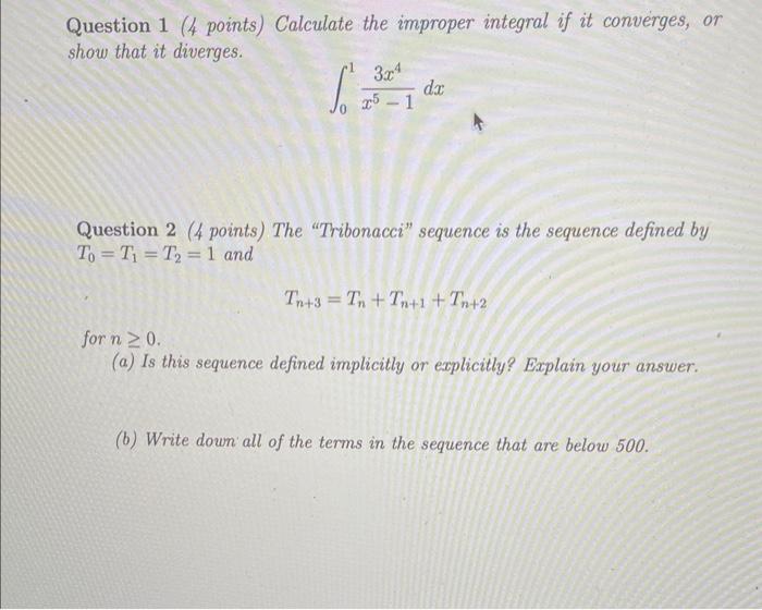 Solved Question 1 (4 points) Calculate the improper integral | Chegg.com