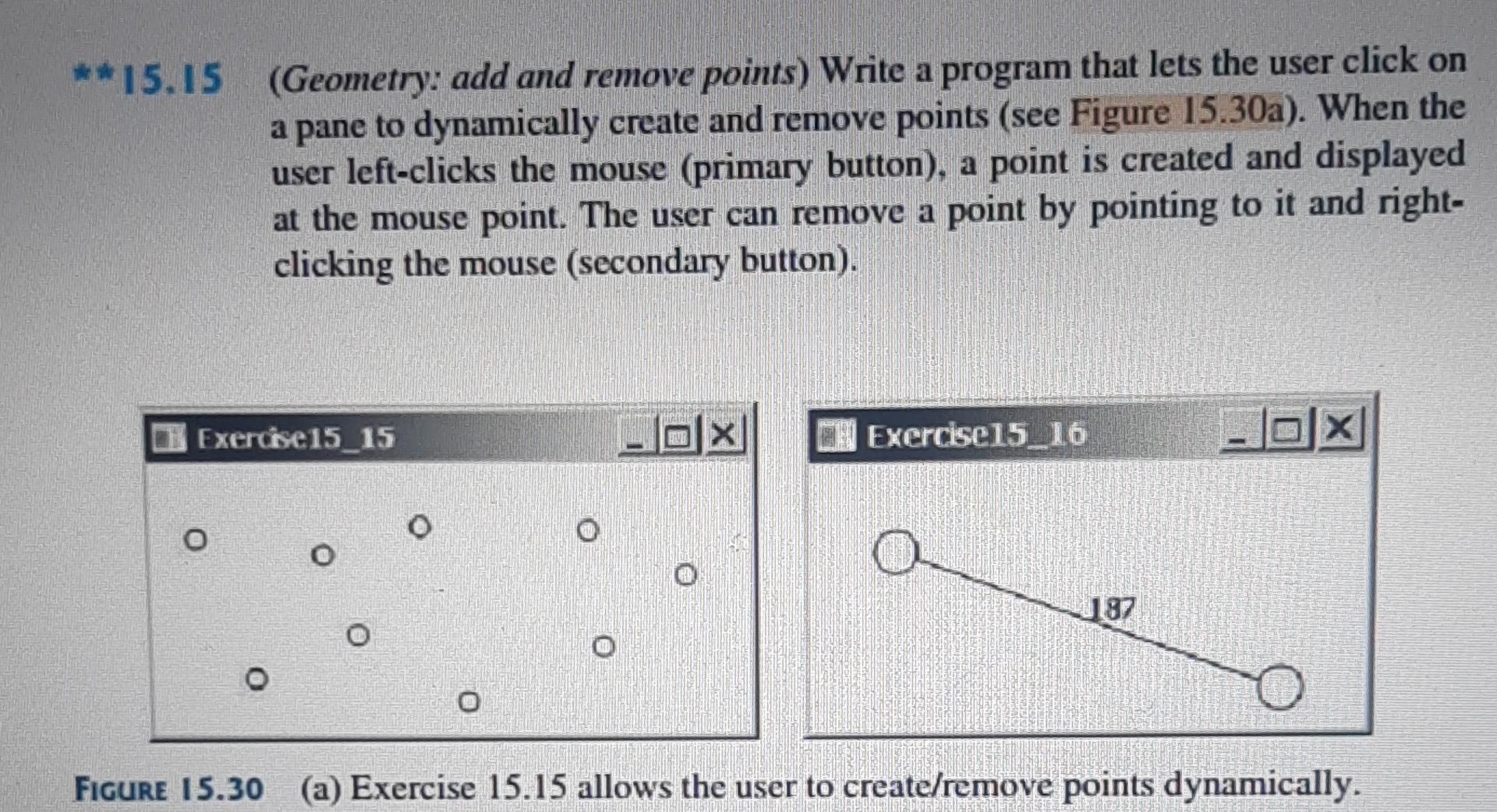 Solved **15.15 (Geometry: add and remove points) Write a | Chegg.com