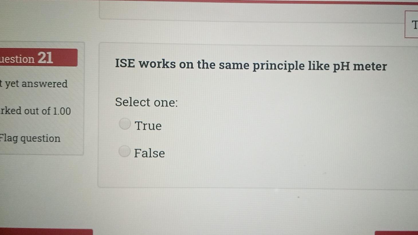 Solved T uestion 21 ISE works on the same principle like pH | Chegg.com
