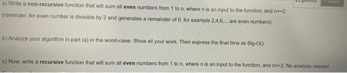 Solved a) Write a non-recursive function that will sum all | Chegg.com