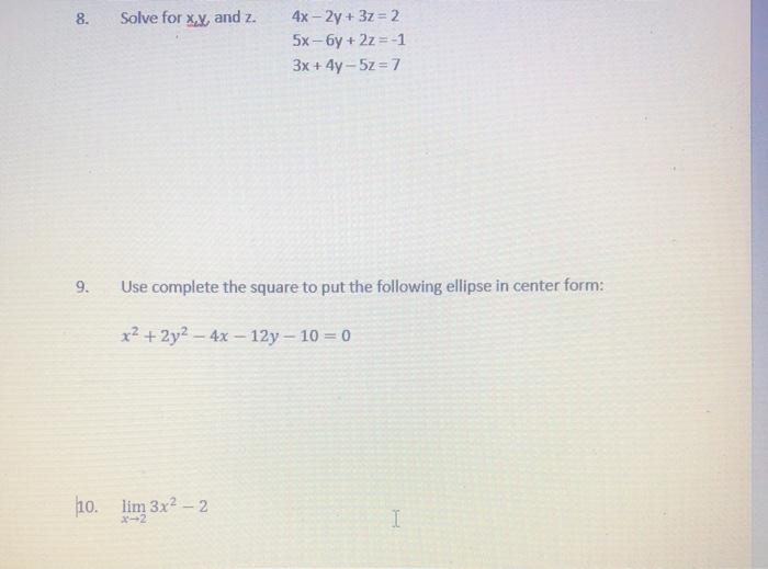 Solved od Solve for x.x and z. 4x - 2y + 3z= 2 5x -6y + 2z = | Chegg.com