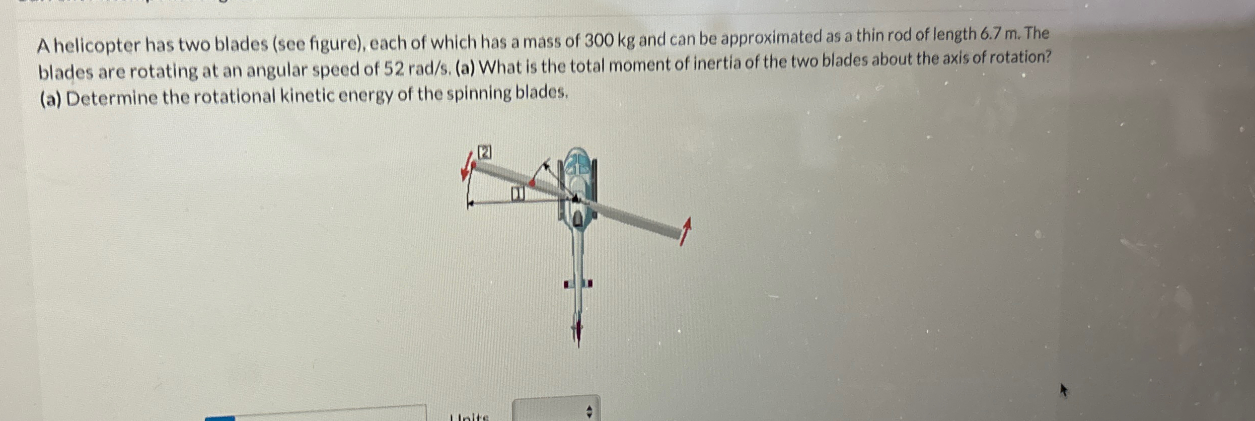 Solved A helicopter has two blades (see figure), ﻿each of | Chegg.com
