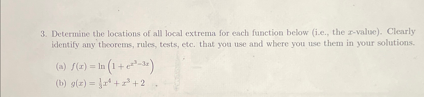 Solved Determine the locations of all local extrema for each | Chegg.com