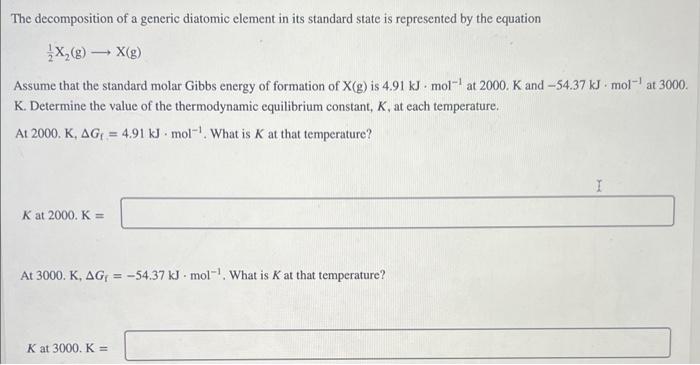 Solved The decomposition of a generic diatomic element in | Chegg.com