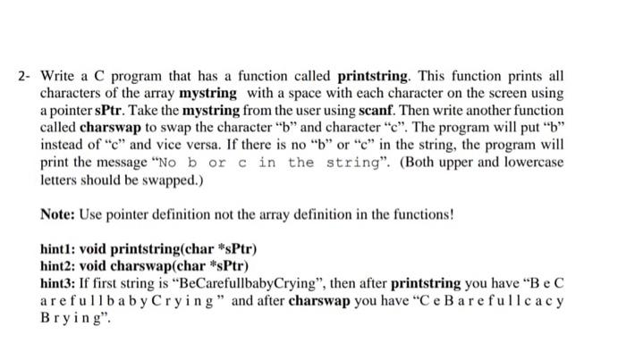 Solved 2 Write A C Program That Has A Function Called 