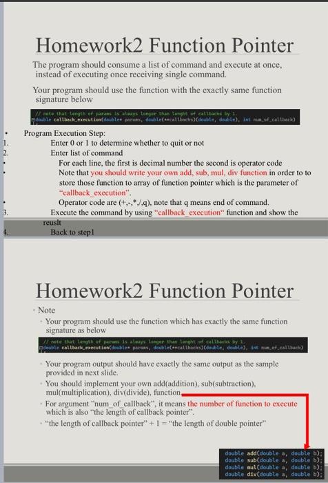 Solved Homework2 Function Pointer The program should consume | Chegg.com