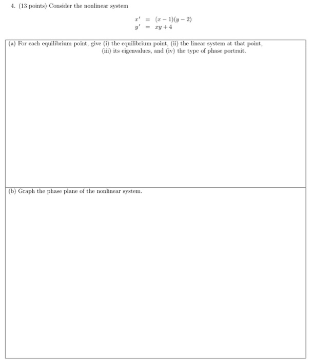 Solved 4. (13 points) Consider the nonlinear system r' = (- | Chegg.com