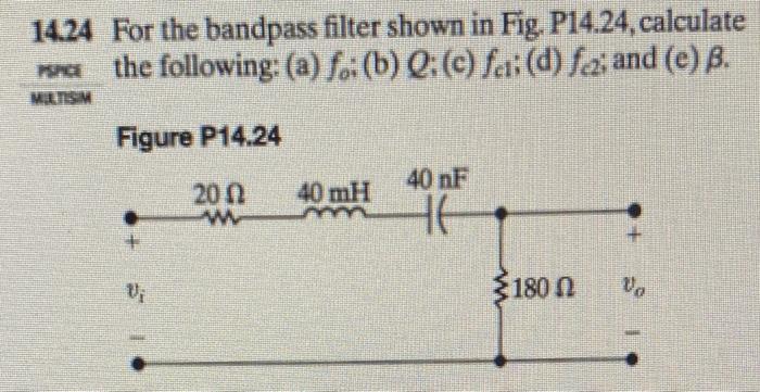 Solved 14.24 For the bandpass filter shown in Fig. P14.24, | Chegg.com