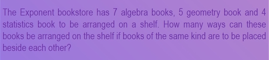 Solved The Exponent bookstore has 7 ﻿algebra books, 5 | Chegg.com