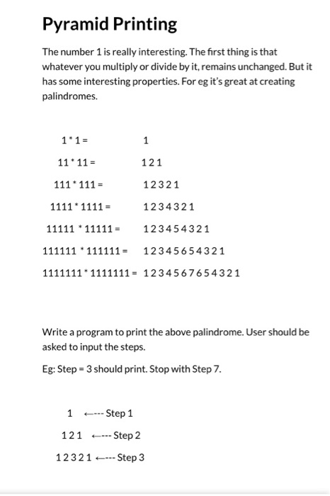 Solved Pyramid Printing The number 1 is really interesting. | Chegg.com