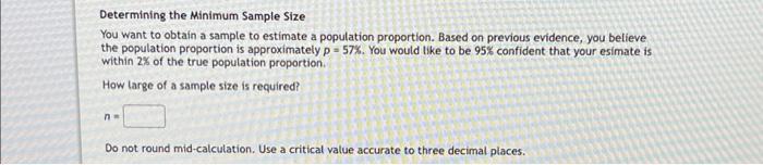 Solved Determining the Minimum Sample Size You want to | Chegg.com