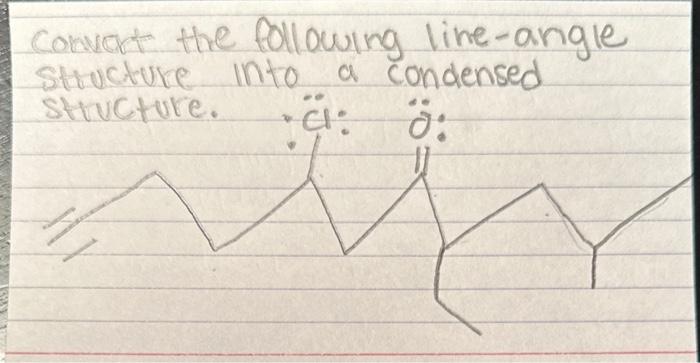 Solved convart the following line-angle Structure into a | Chegg.com