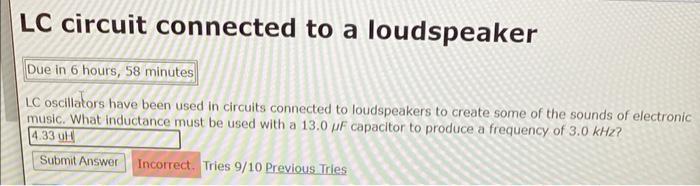 Solved LC circuit connected to a loudspeaker LC oscillators | Chegg.com