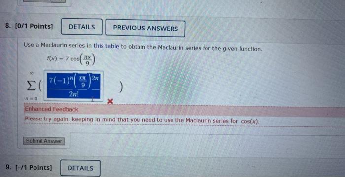 Solved Use a Maclaurin series in this table to obtain the | Chegg.com