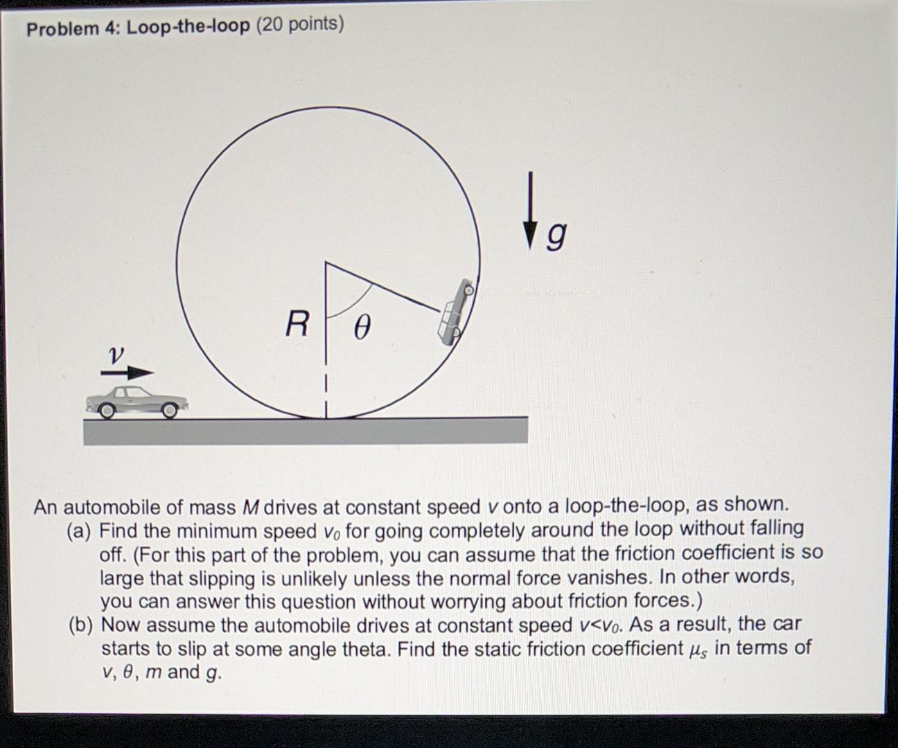 Solved Problem 4: Loop-the-loop (20 points) An automobile of | Chegg.com