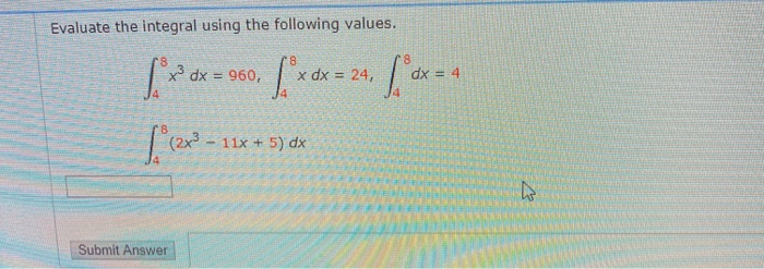 Solved Evaluate the integral using the following values. x3 | Chegg.com