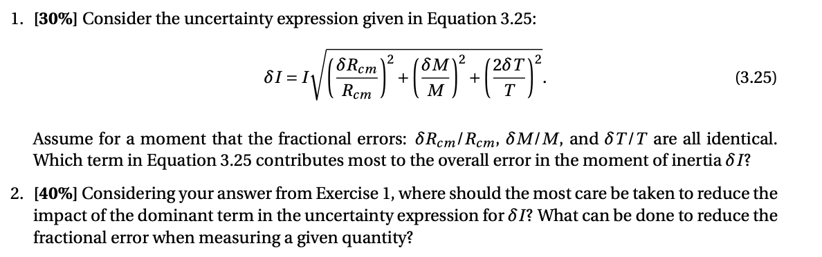 Solved Consider the uncertainty expression given in | Chegg.com