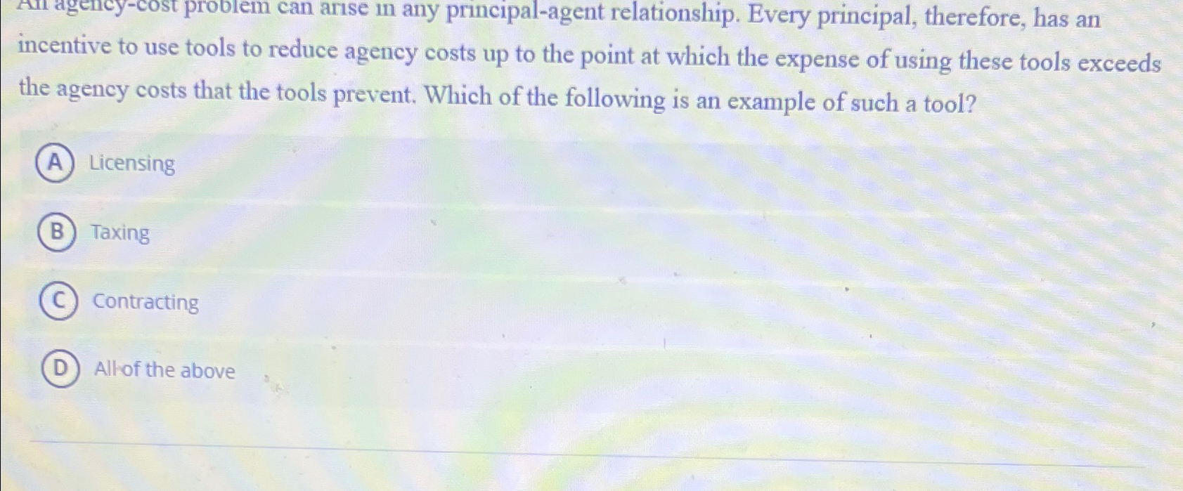 Solved incentive to use tools to reduce agency costs up to | Chegg.com