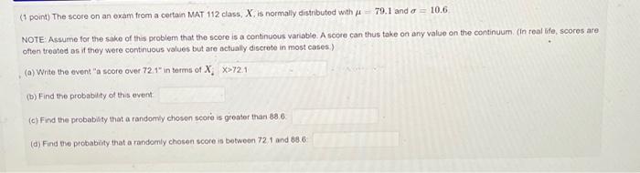 Solved (1 point) The score on an oxam from a certain MAT 112 | Chegg.com
