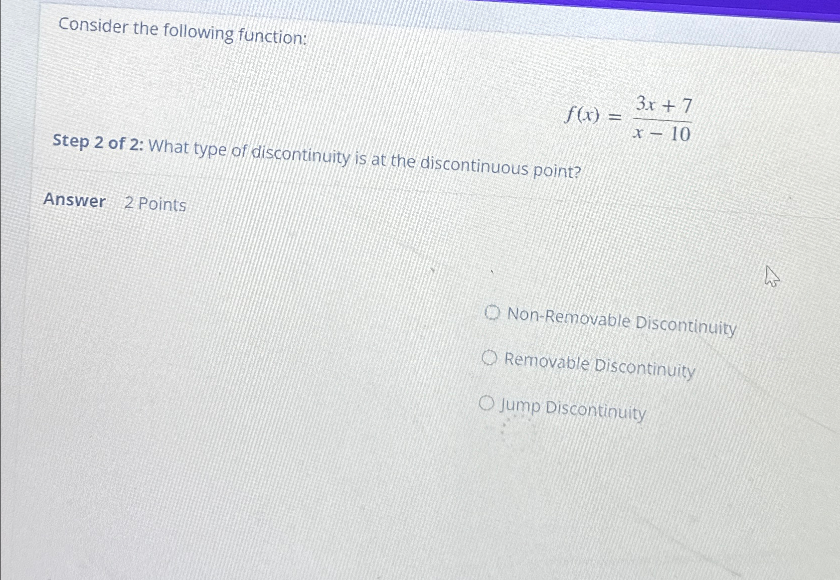 Solved Consider the following function:f(x)=3x+7x-10Step 2 | Chegg.com