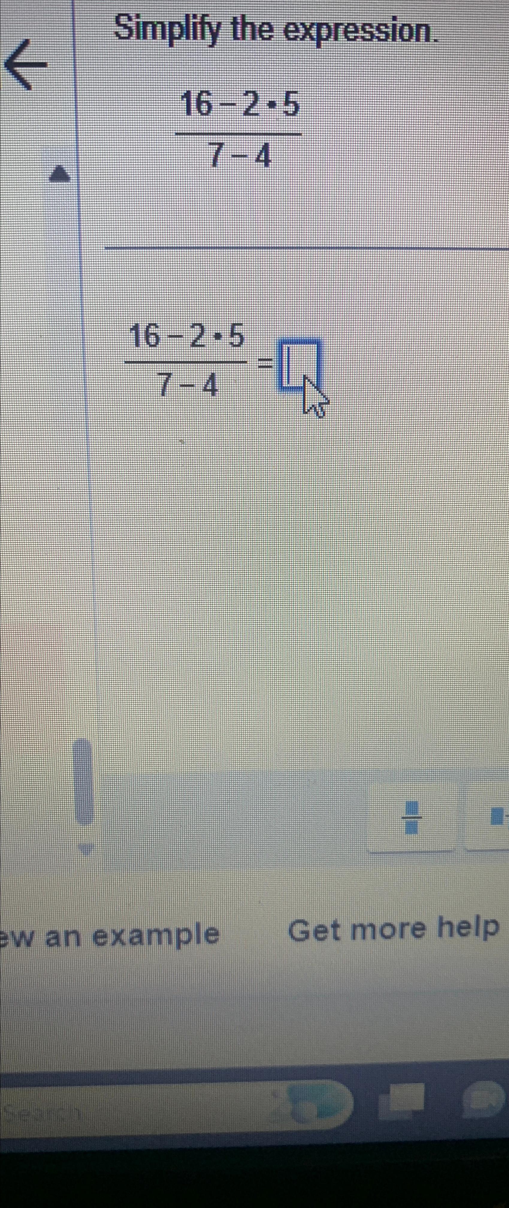 Solved Simplify the expression.16-2*57-416-2*57-4= ew an | Chegg.com