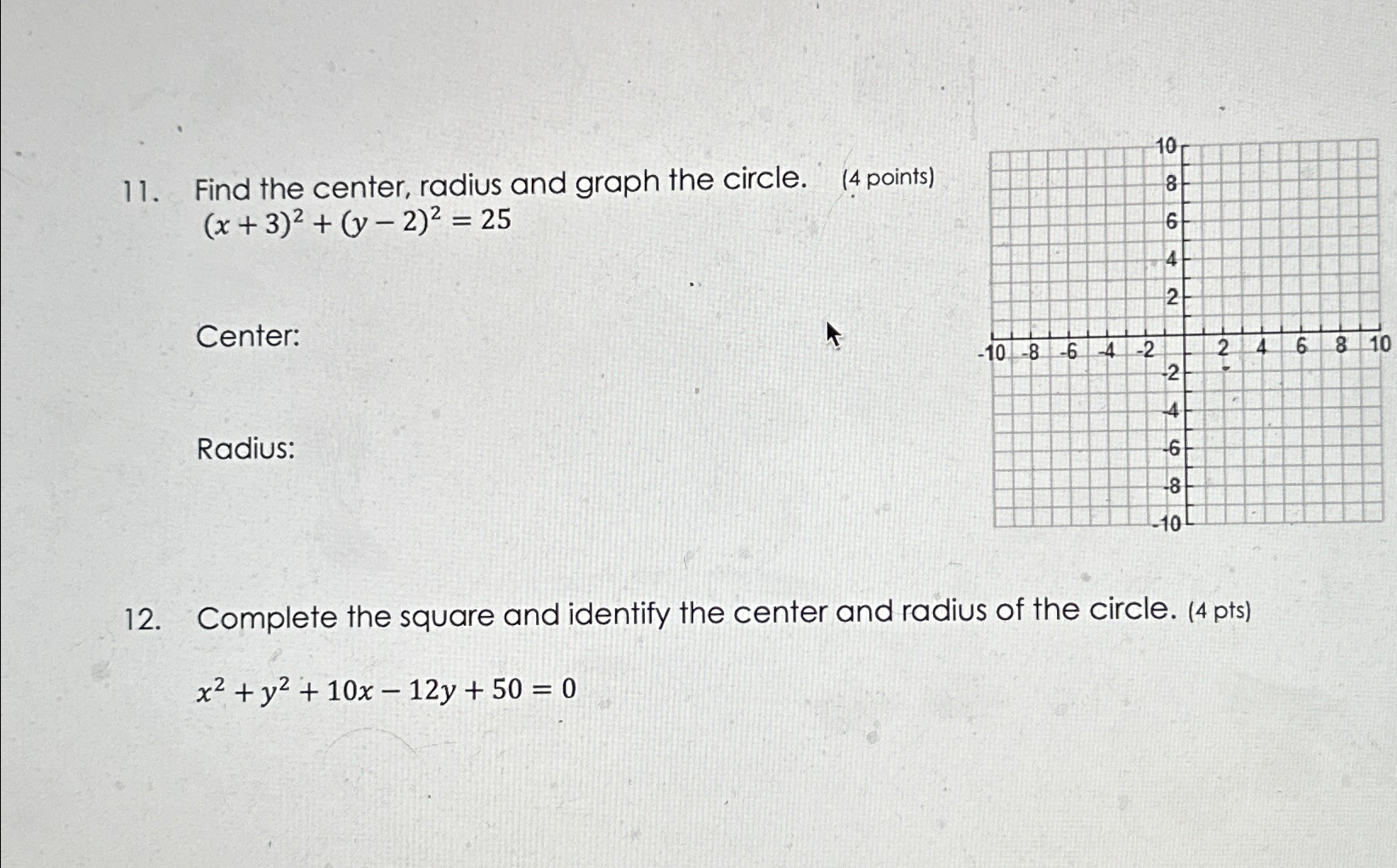 Solved Find the center, radius and graph the circle. (4 | Chegg.com