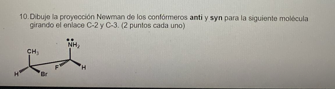 Solved Dibuje la proyección Newman de los confórmeros anti y | Chegg.com
