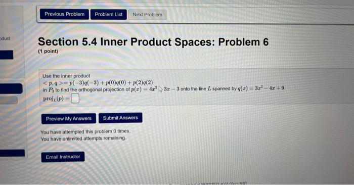 Solved Section 5.4 Inner Product Spaces: Problem 6 (1 point) | Chegg.com