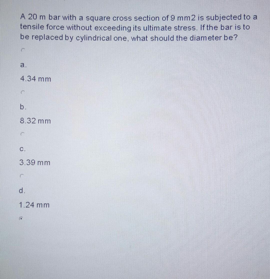 Solved A 20 m bar with a square cross section of 9 mm2 is | Chegg.com