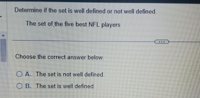 Solved Determine if the set is well defined or not well | Chegg.com
