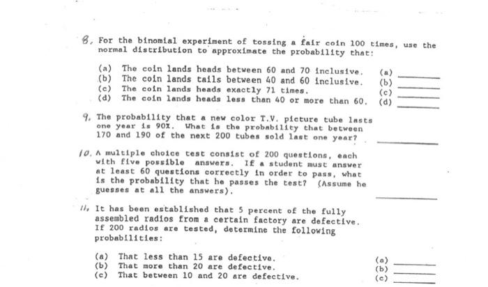 Solved 8. For the binomial experiment of tossing a fair coin | Chegg.com