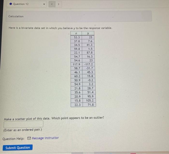 Solved Here is a bivariate data set in which you believe v | Chegg.com