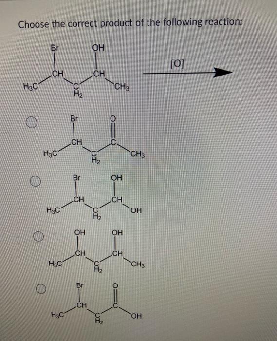Solved Choose the correct product of the following reaction: | Chegg.com