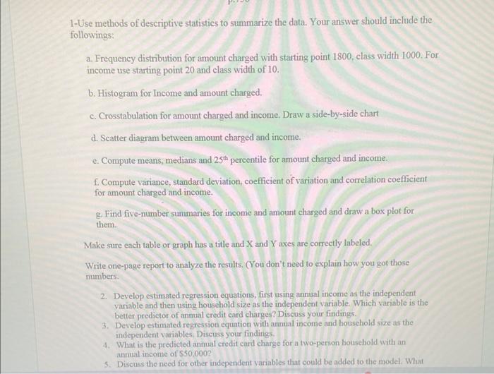 Solved - Use methods of descriptive statistics to summarize | Chegg.com