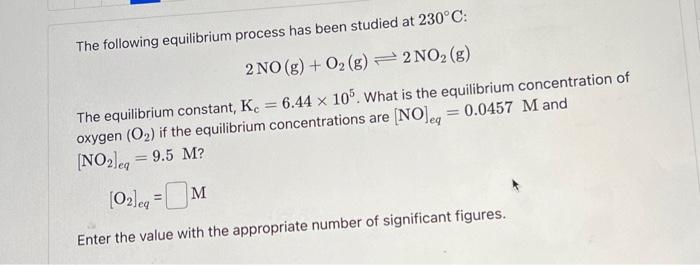 Solved The following equilibrium process has been studied at | Chegg.com