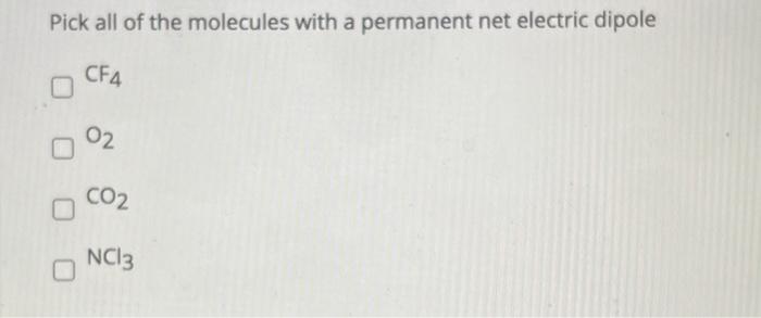 Solved Pick all of the molecules with a permanent net | Chegg.com