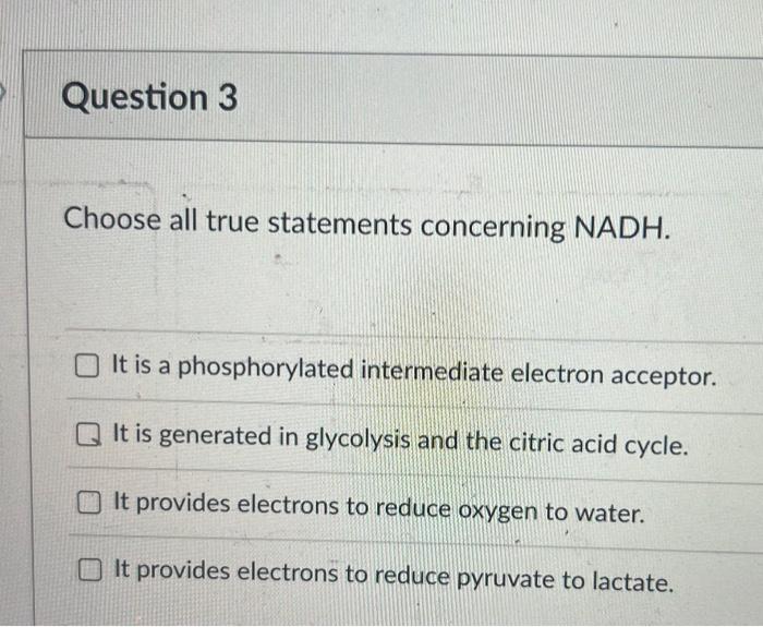 Solved Choose all true statements concerning NADH. It is a | Chegg.com