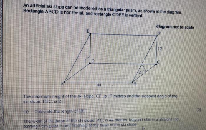 Solved An artificial ski slope can be modelled as a | Chegg.com
