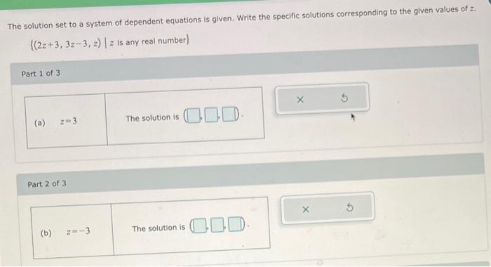 Solved The solution set to a system of dependent equations | Chegg.com