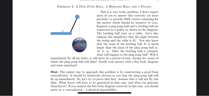 Solved PROBLEM 3: A PING PONG BALL, A BOWLING BALL AND A | Chegg.com