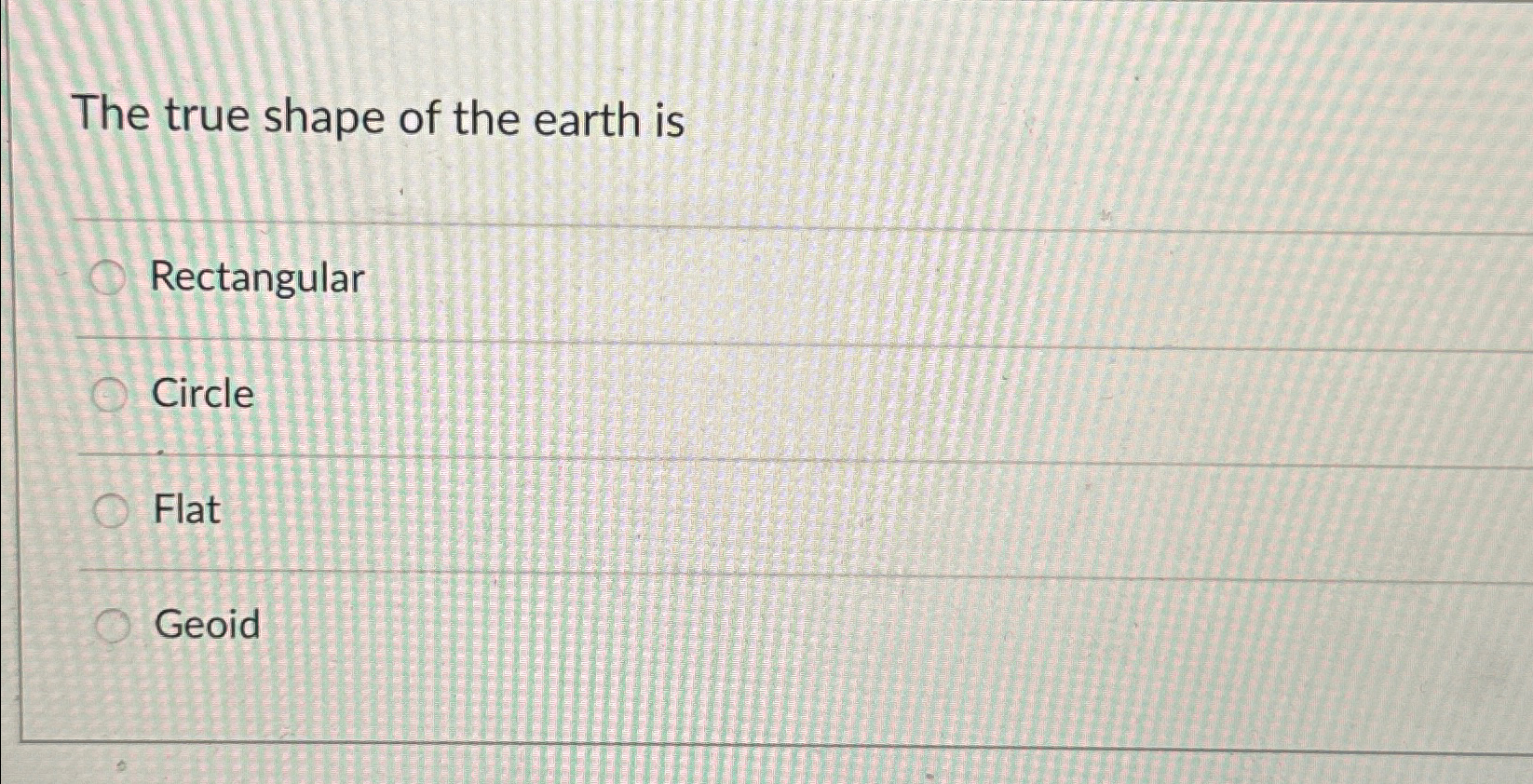Solved The true shape of the earth | Chegg.com