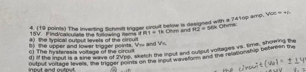 Solved 4. (19 points) The inverting Schmitt trigger circuit | Chegg.com