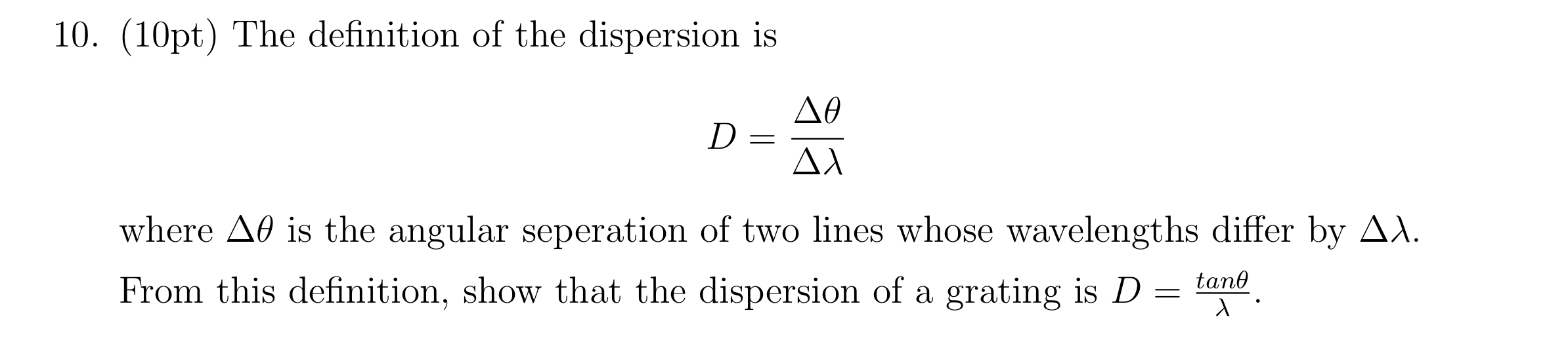 Solved (10pt) ﻿The definition of the dispersion | Chegg.com