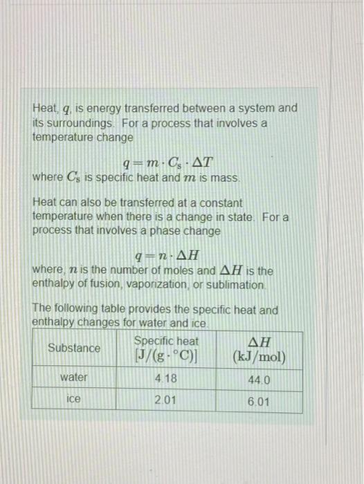 Solved Heat, q, is energy transferred between a system and | Chegg.com
