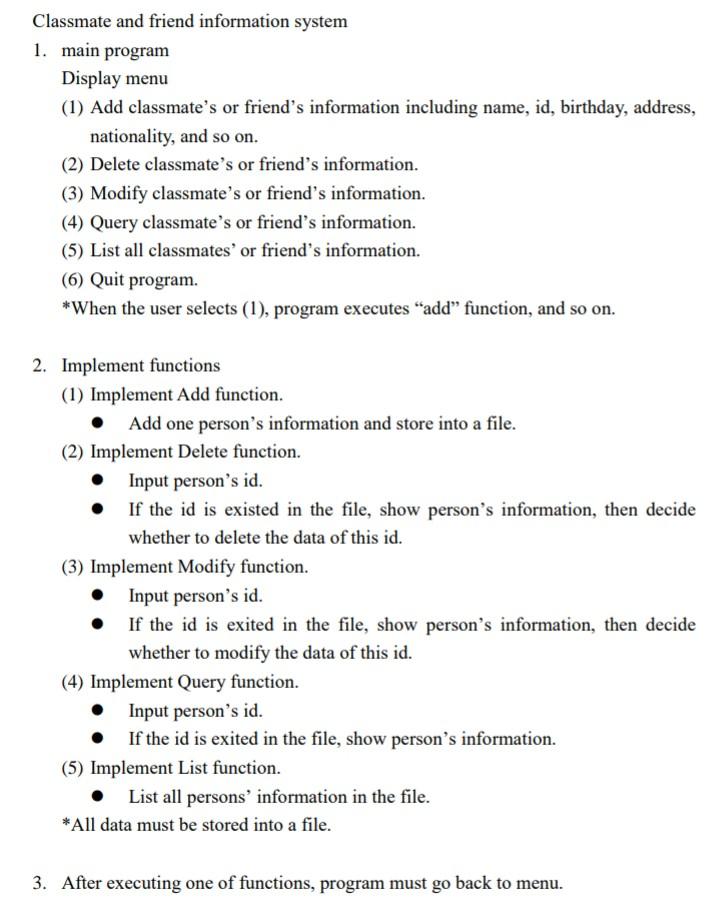 Solved Classmate and friend information system 1. main | Chegg.com