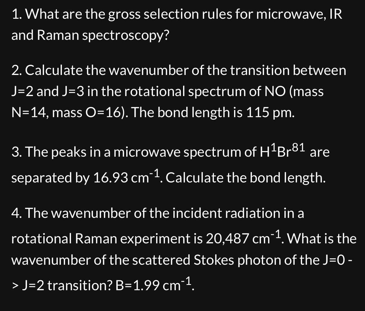 Solved What are the gross selection rules for microwave, IR | Chegg.com